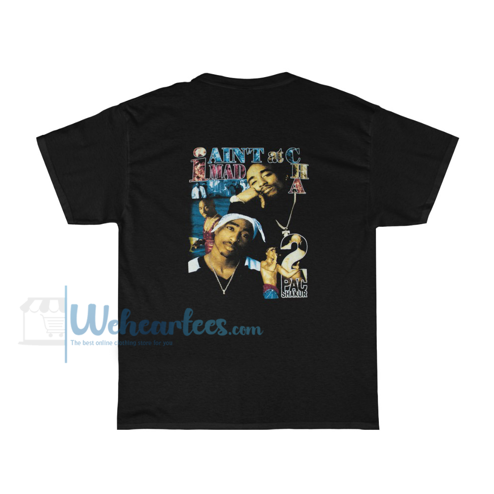 I Ain't Mad At Cha 2Pac Shakur T-Shirt (Back)